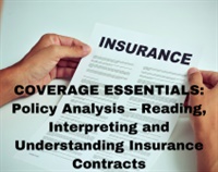 COVERAGE ESSENTIALS: Policy Analysis – Reading, Interpreting and ...
